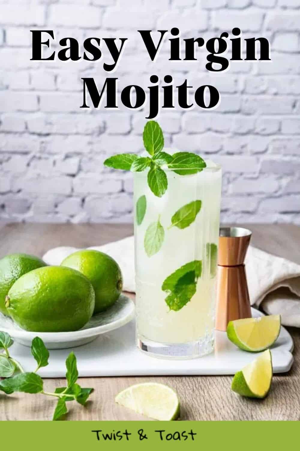 Easy Virgin Mojito Recipe - Twist and Toast